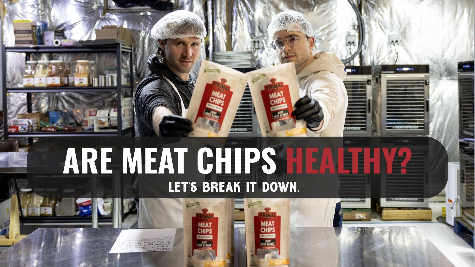 Are Meat Chips Healthy? (A Deep Dive Into the Cleanest Snack You’ll Ev ...